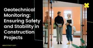 Geotechnical Monitoring: Ensuring Safety and Stability in Construction ...